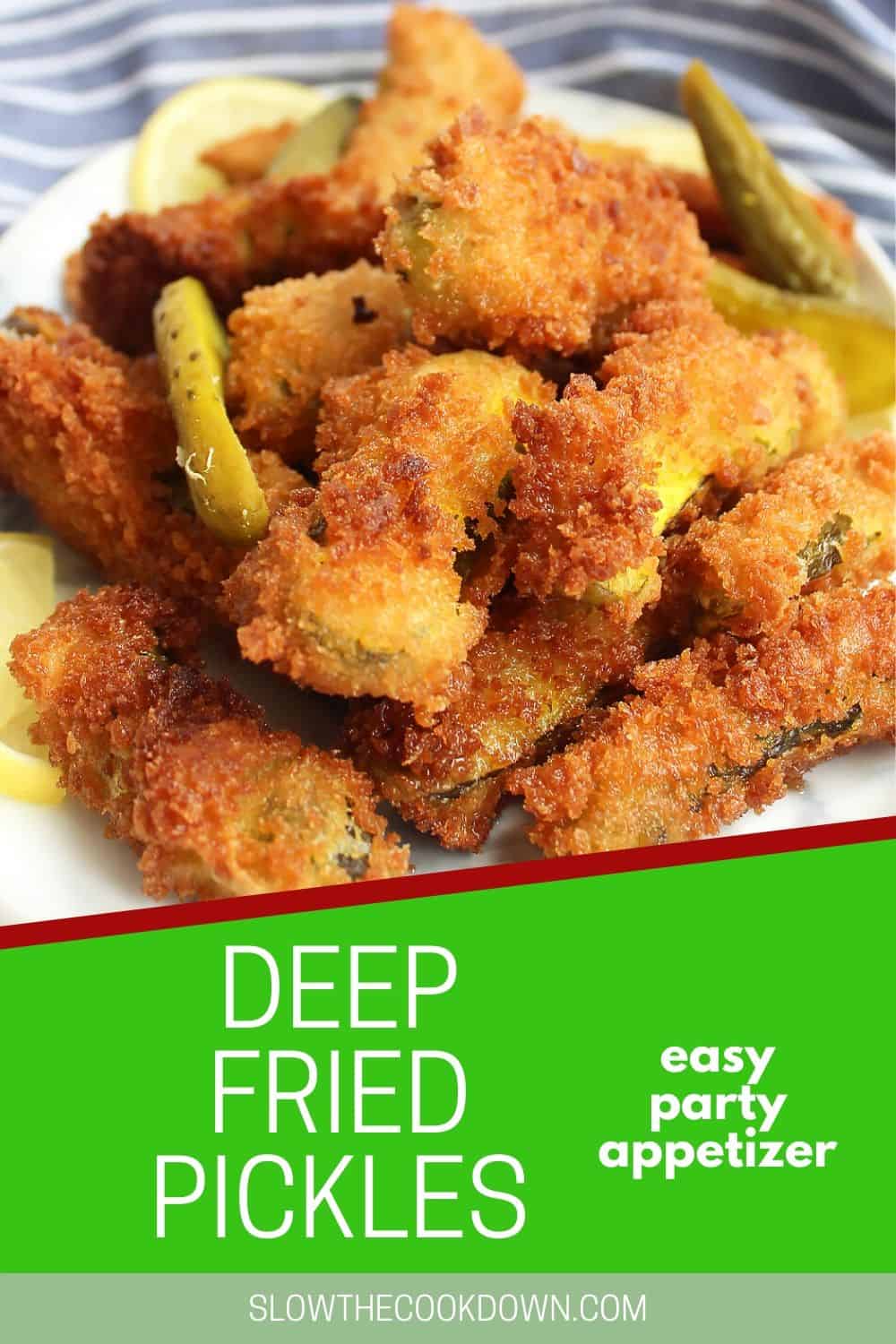 Deep Fried Dill Pickles (Frickles) - Slow The Cook Down