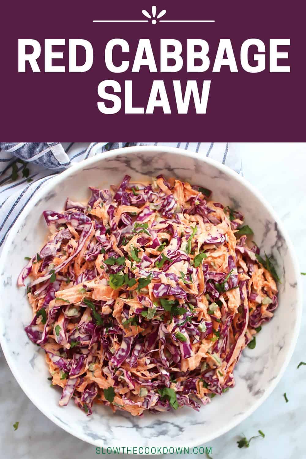 Creamy Red Cabbage and Carrot Slaw - Slow The Cook Down