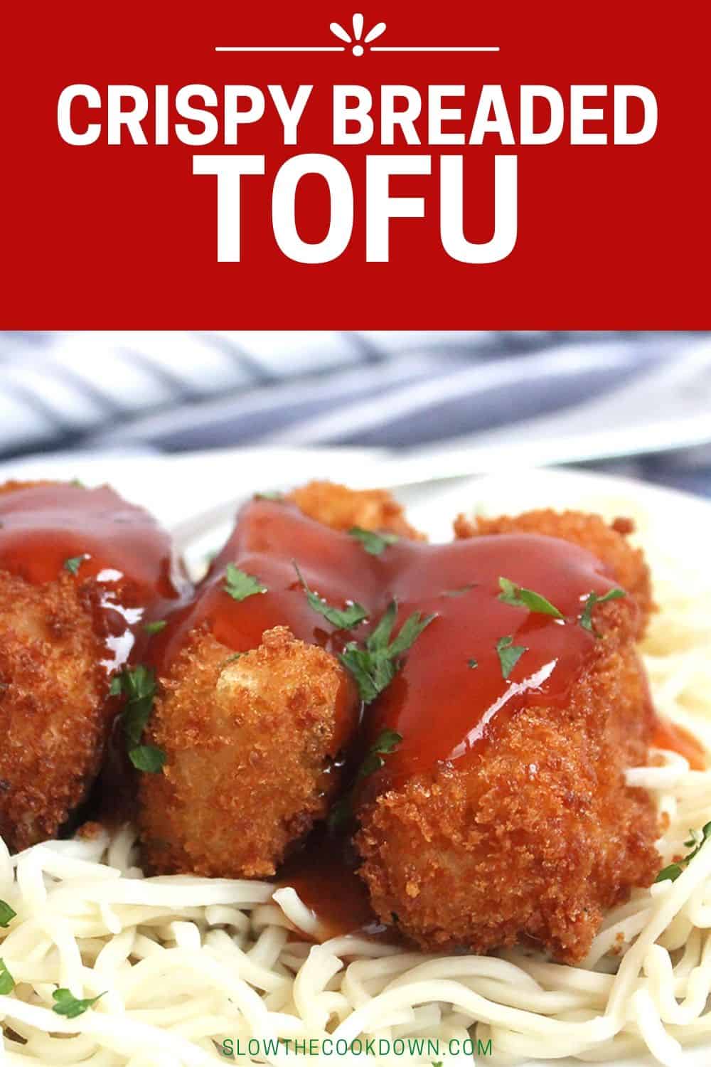 Breaded Crispy Tofu Recipe - Slow The Cook Down