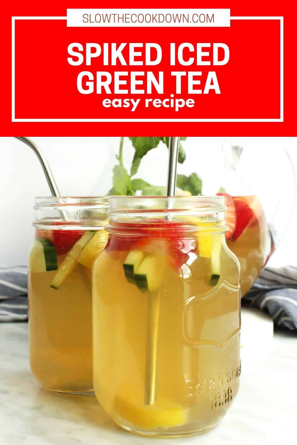 Vodka Spiked Iced Green Tea - Slow The Cook Down