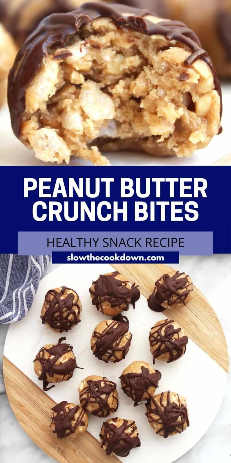 Peanut Butter Crunch Bites - Slow The Cook Down