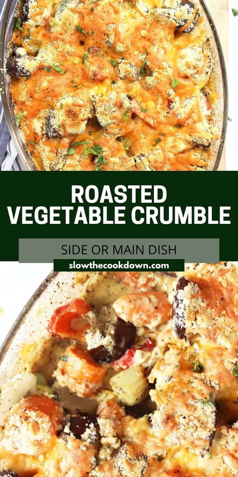 Vegetable Crumble - Slow The Cook Down