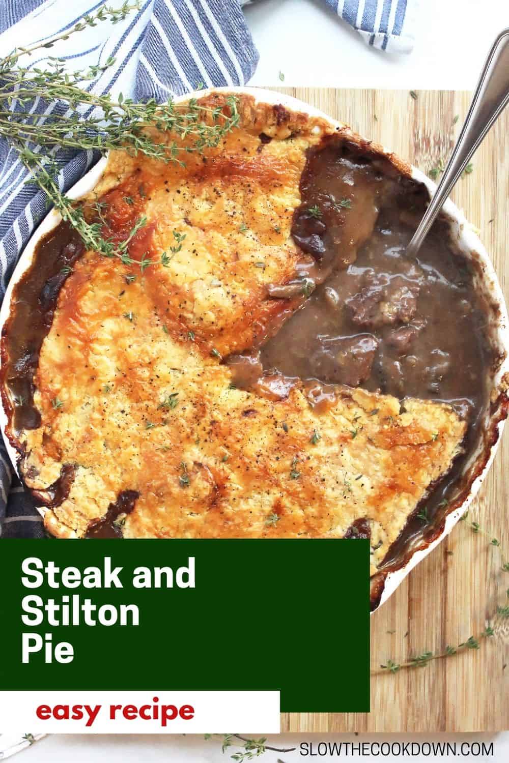 Steak and Stilton Pie - Slow The Cook Down