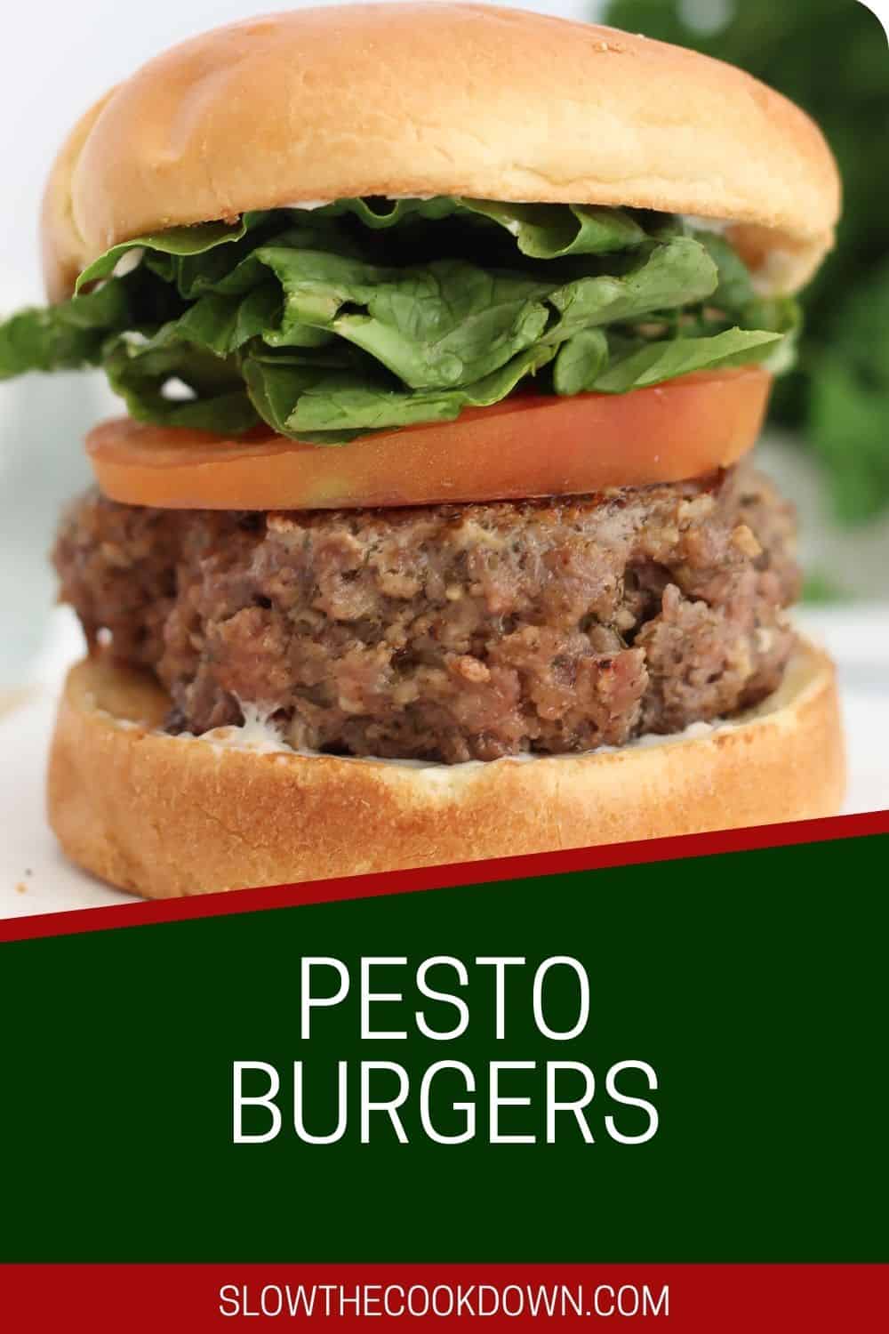 Pesto Burgers - Slow The Cook Down