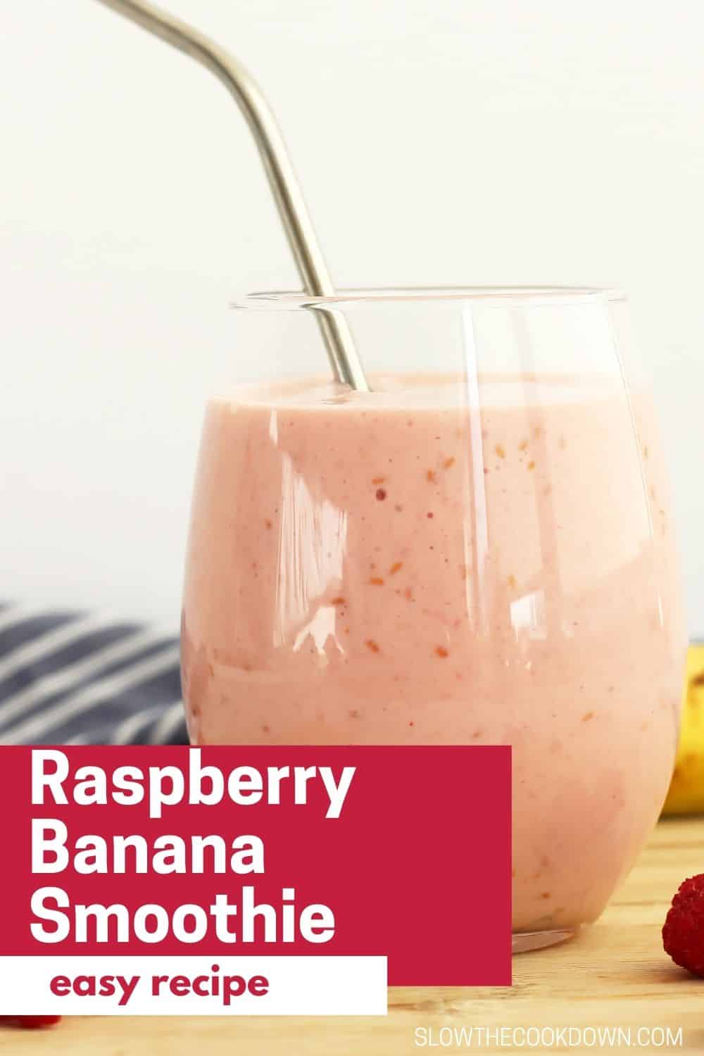 Raspberry Banana Smoothie - Slow The Cook Down