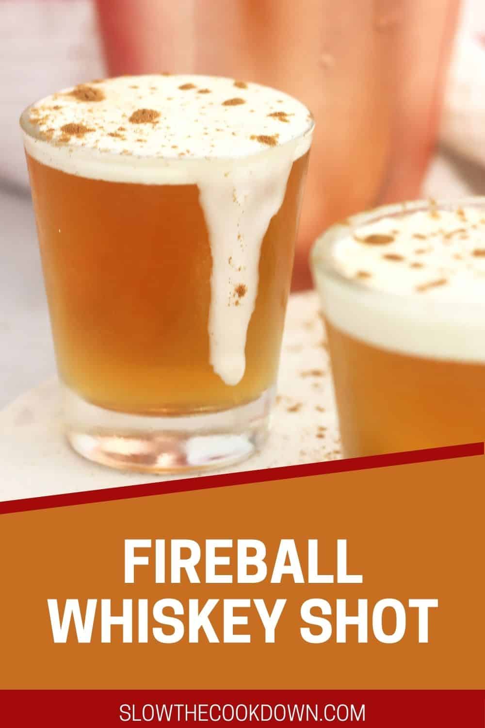 Cinnamon Fireball Whiskey Shot - Slow The Cook Down