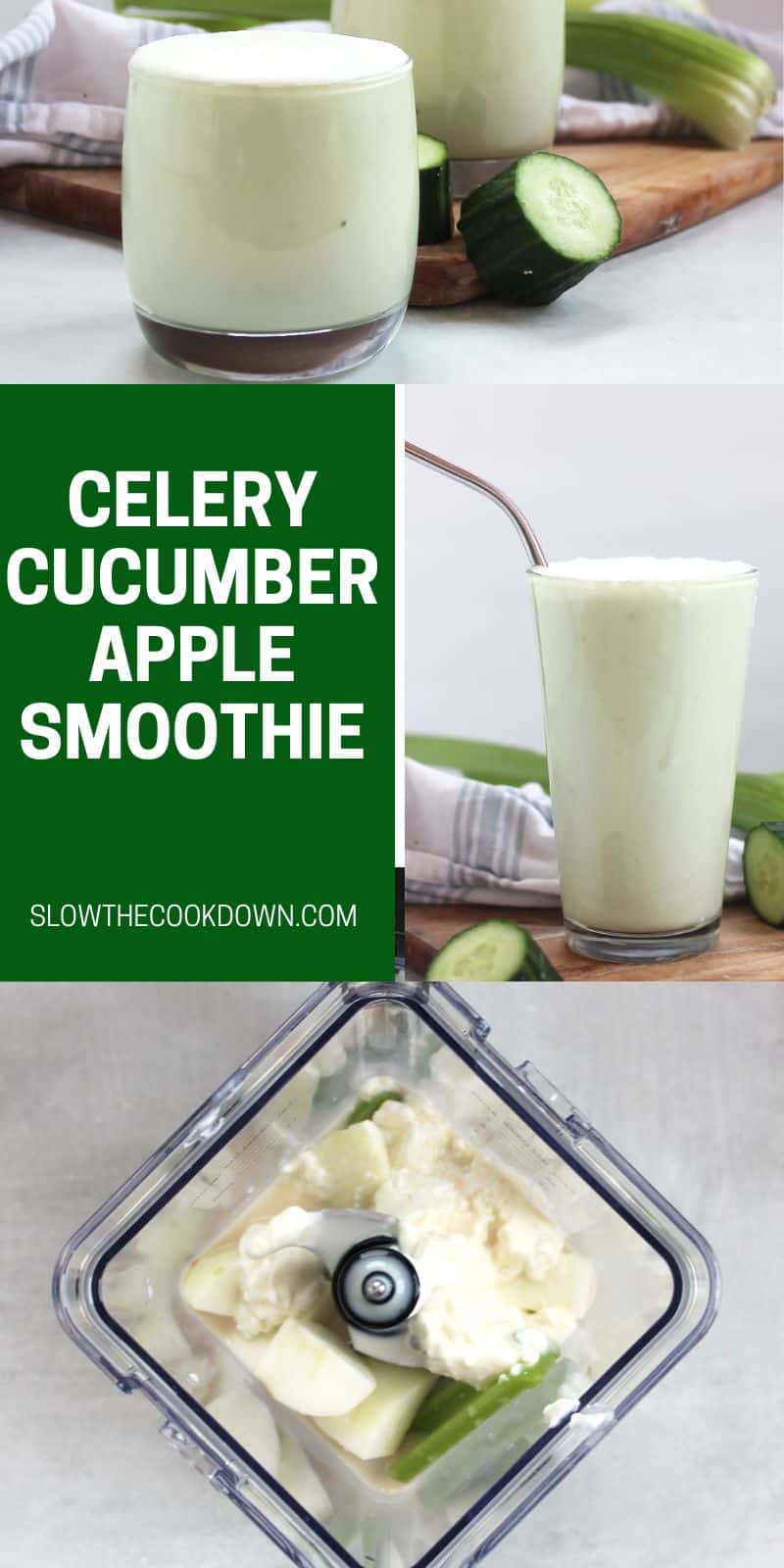 Celery, Cucumber and Apple Smoothie - Slow The Cook Down
