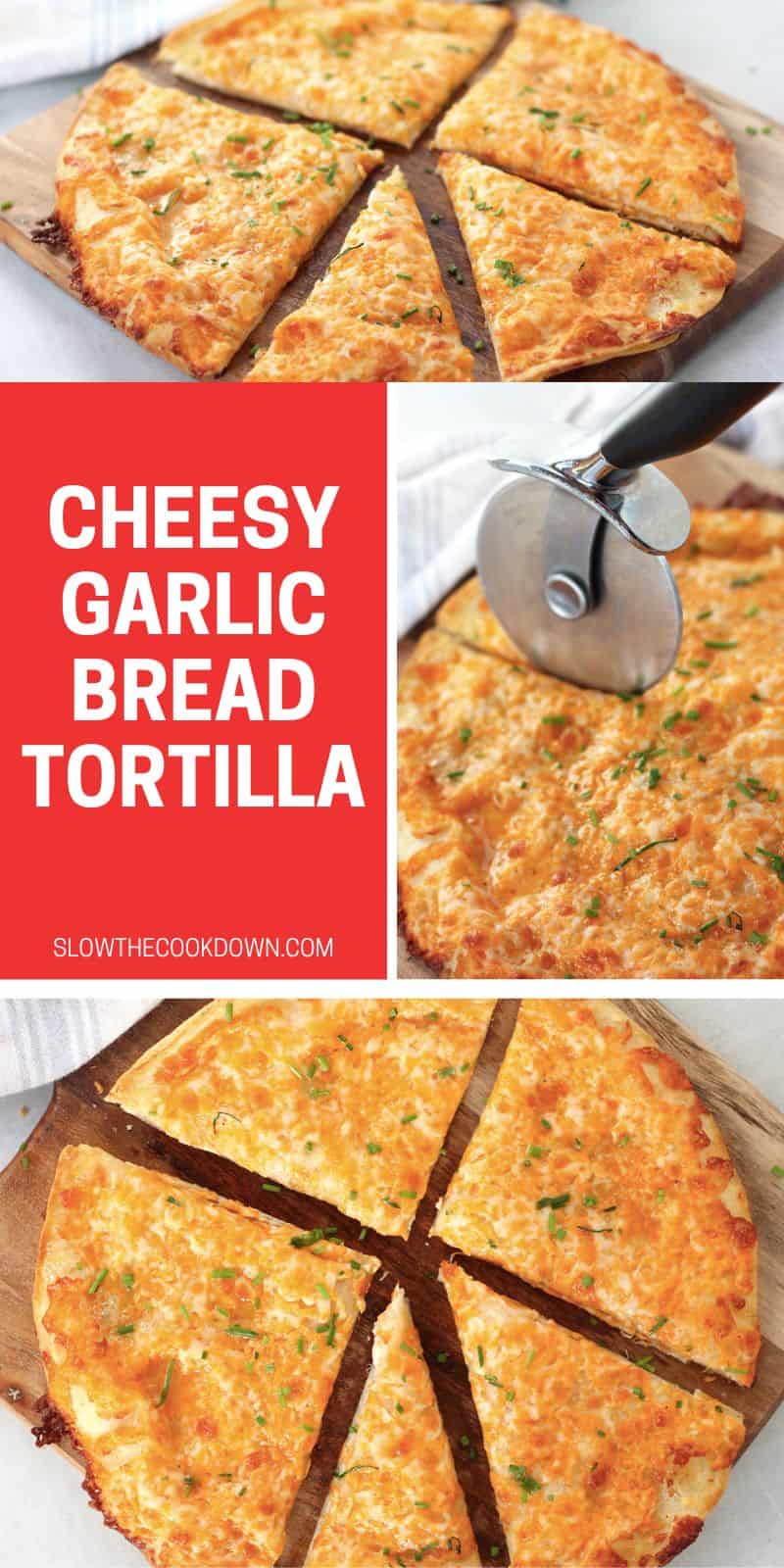 Cheesy Garlic Bread Tortilla - Slow The Cook Down